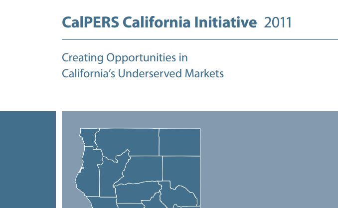 CalPERS California Initiative 2011 - Creating Opportunities in ...